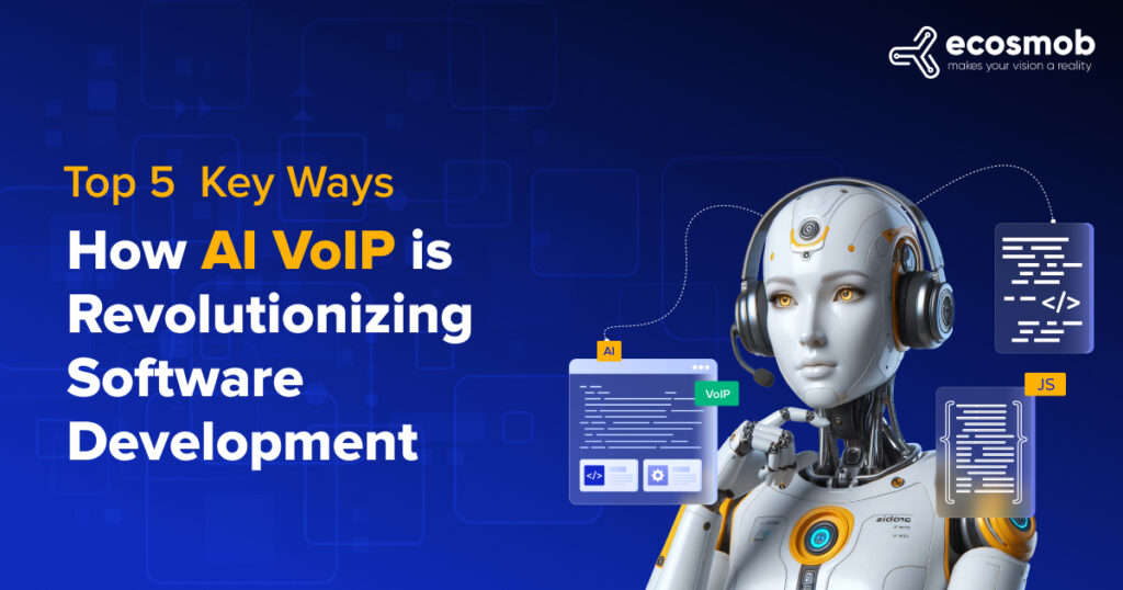 AI VoIP is Transforming Software Development