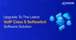 Class 4 vs Class 5 Softswitch: Key Differences in VoIP Softswitches