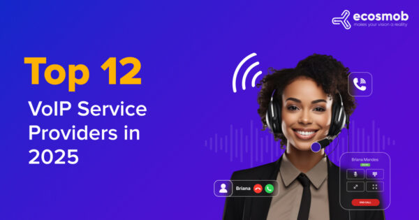 List of Top 12 VoIP Service Providers in 2025