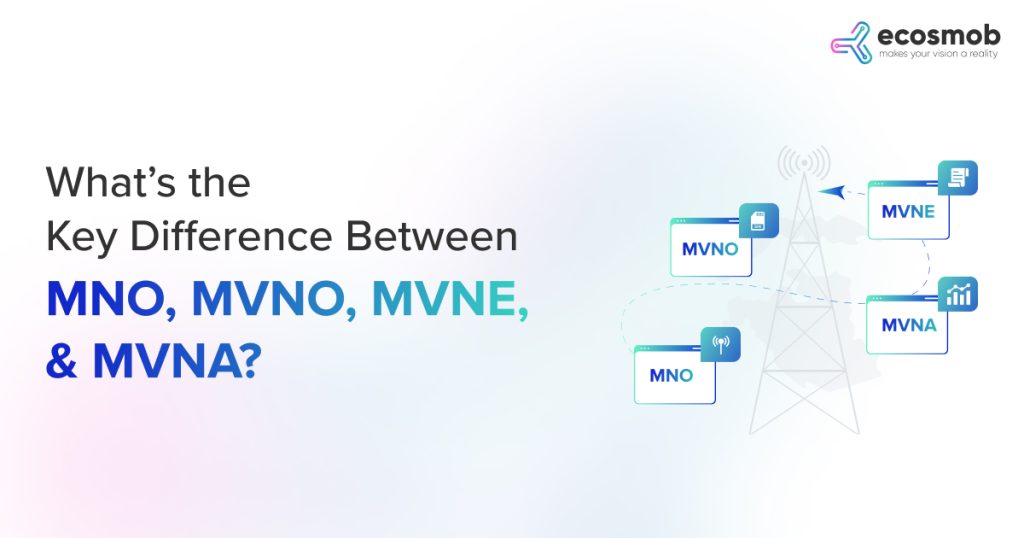 Differences Between MVNOs and Traditional Operators - Ecosmob Differences Between MVNOs and Traditional Operators - Ecosmob
