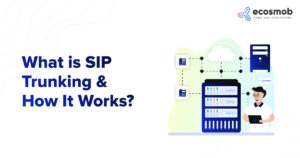 SIP Trunking Explained: How It Works, Benefits, & Getting Started