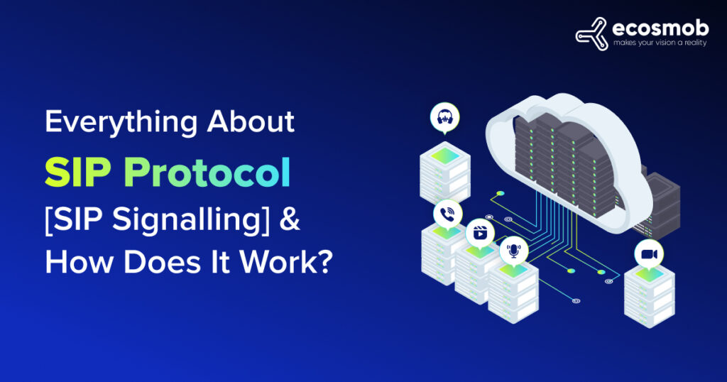 SIP Protocol and Signaling: Everything You Need to Know